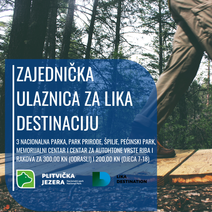 Zajednička ulaznica za Lika destinaciju - Nacionalni park "Plitvička ...